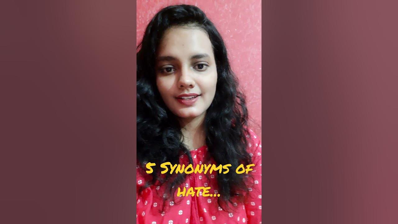 Wanna Learn 5 Synonyms Of Hate learn New Words Share And Like For wanna-learn-5-synonyms-of-hate-learn-new-words-share-and-like-for