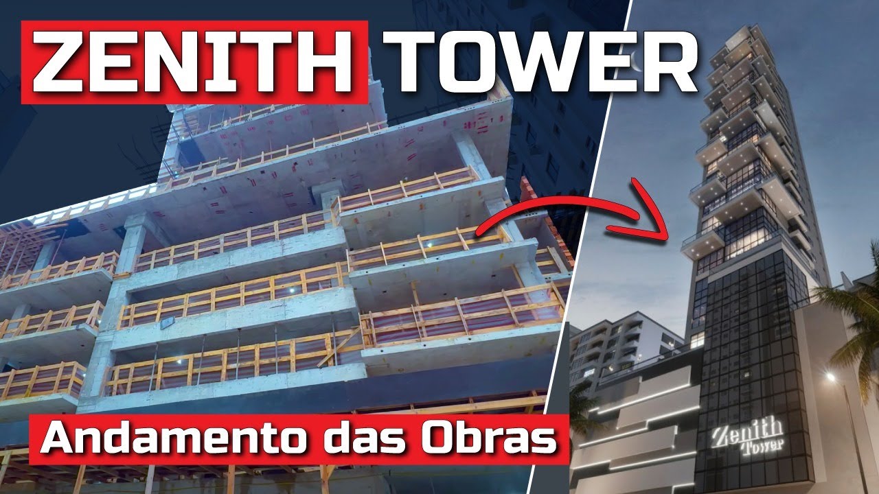 Zenith Tower - Andamento das Obras em Balneário Camboriú - YouTube
