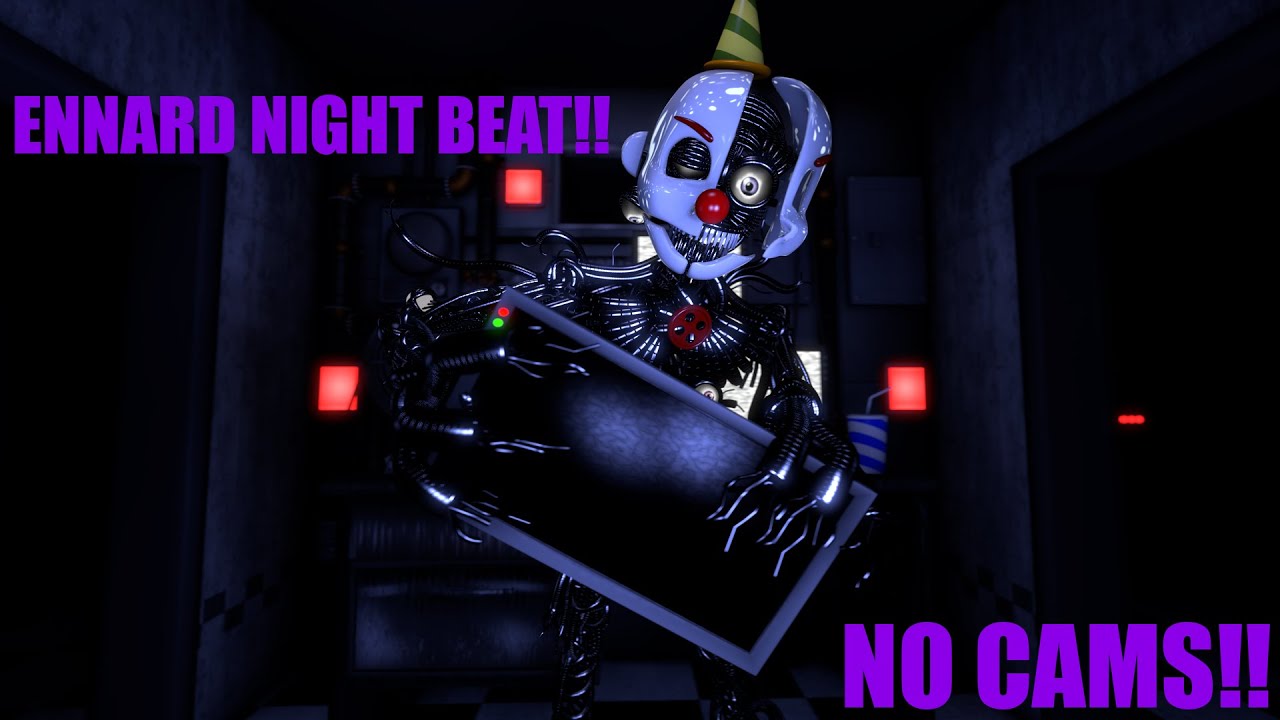 FNAF: SL Ennard Night beat NO CAMERAS - YouTube