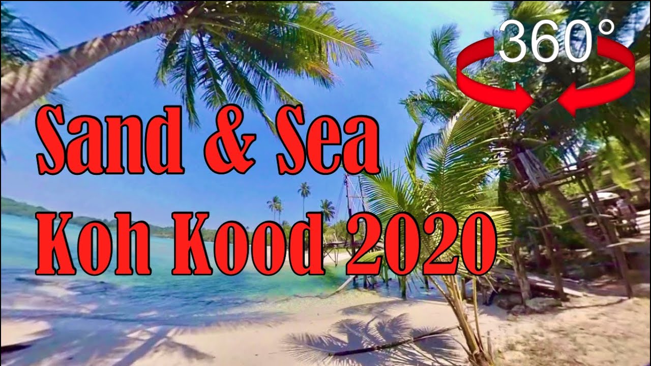 360 | Just walk inside Sand & Sea | Siam Beach | Koh Kood | 2020 - YouTube