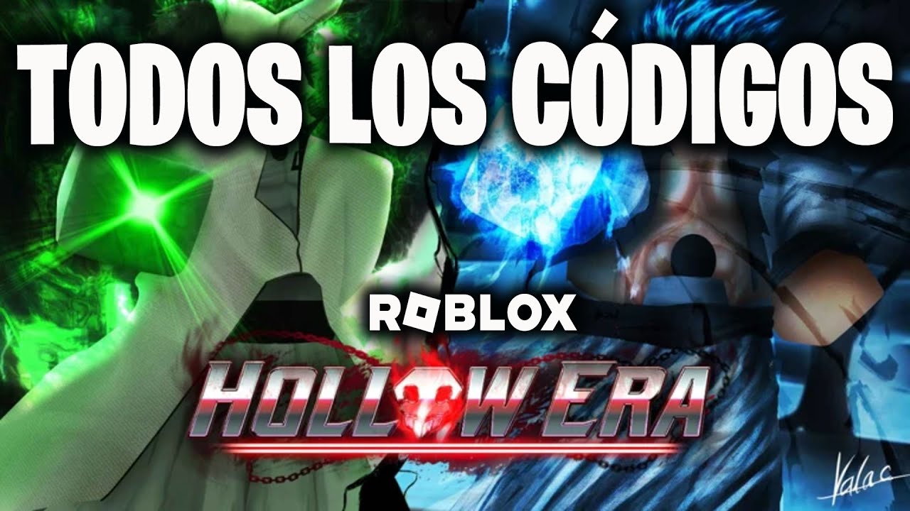 TODOS los CÓDIGOS de 🔥 HOLLOW ERA 🔥 activos Y actualizados / NEW UPDATE ...