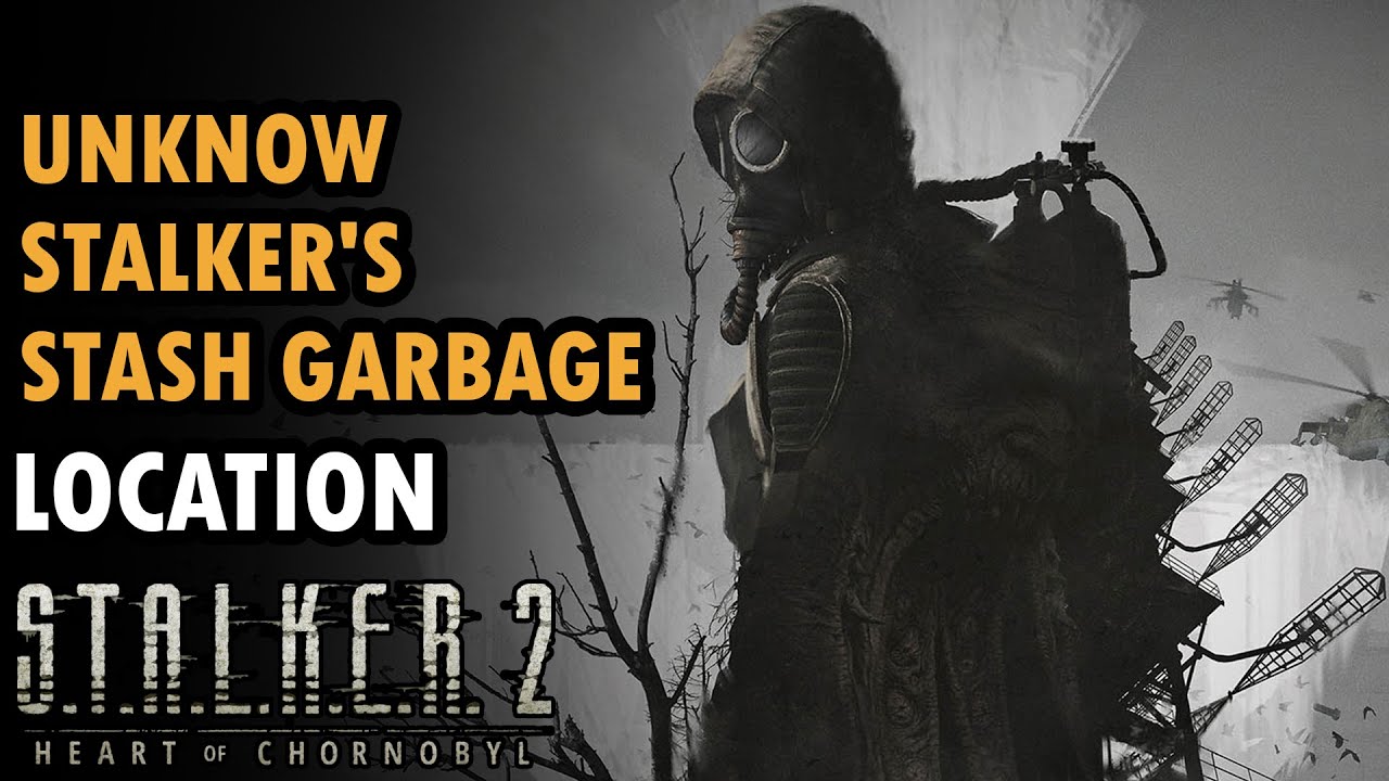 Unknow Stalker's Stash Garbage Location | Stalker 2 Heart Of Chronobyl ...