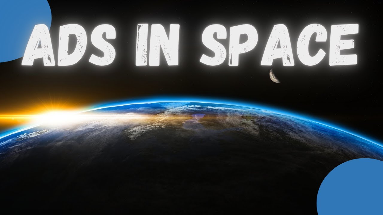 Advertisements are coming to the night sky near you | Space Billboards ...