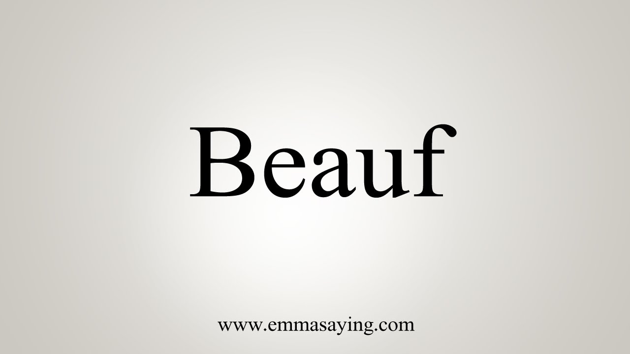 How To Say Beauf - YouTube