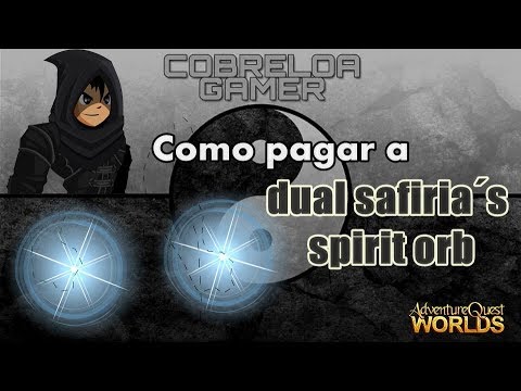 Como pegar a dual safiria´s spirit orb no aqw 2017 - YouTube