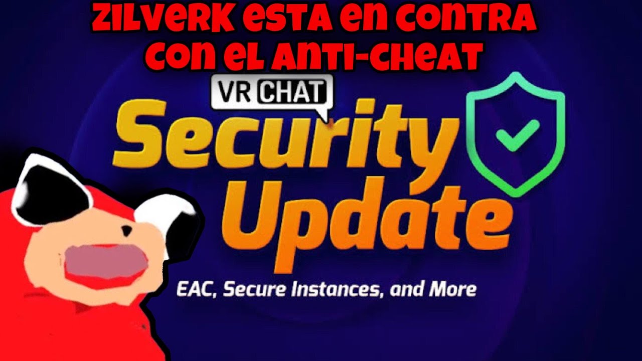 ZilverK Habla de VRChat y Sus Anti-Cheats - YouTube