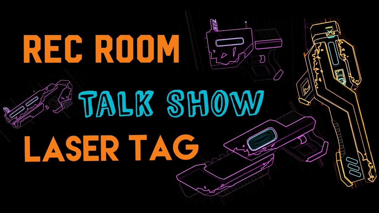 Rec Room Lazer Tag TalkShow - YouTube