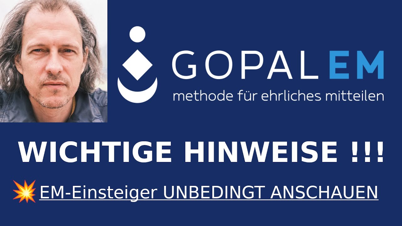 💥💥💥 EM-ANFÄNGER, EINSTEIGER !!! Gopal Norbert Klein 💥💥💥 - YouTube