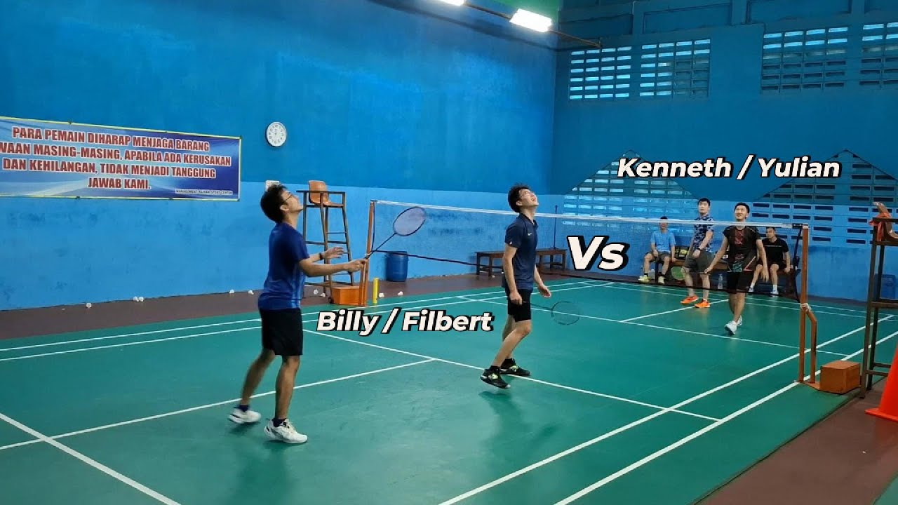Ganteng Badminton Club - Match Billy / Filbert vs Kenneth / Yulian ...