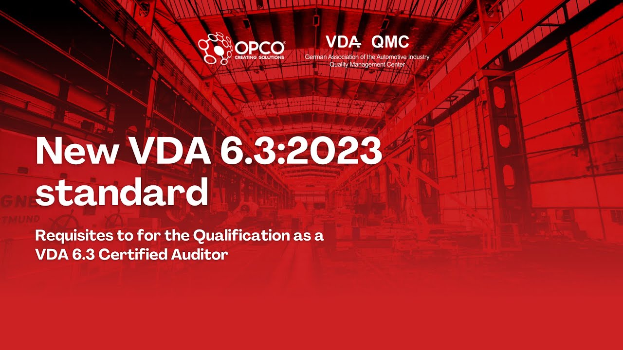 Requisites to for the Qualification as a VDA 6.3 | Webinar Presentation ...