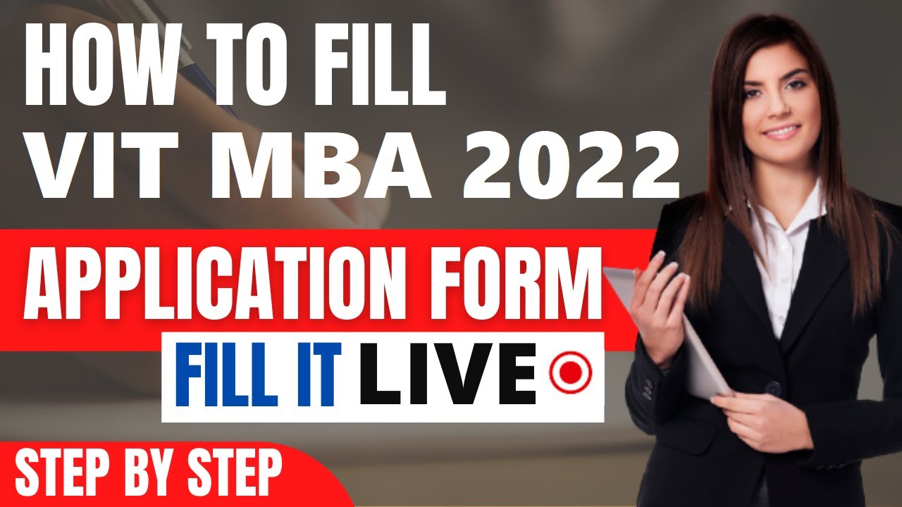 VIT MBA 2022 Application Form (Released) - Check How To Fill VIT MBA ...