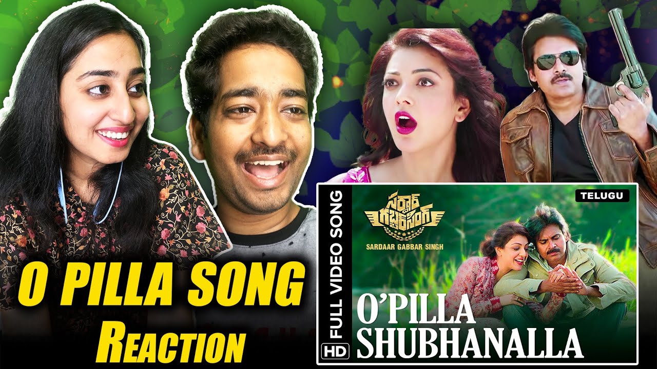 REACTION! | O’Pilla Shubhanalla Telugu Video Song | Sardaar Gabbar ...