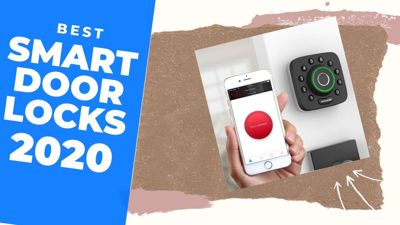 Best Smart Door Locks for Home Security 2020 - YouTube