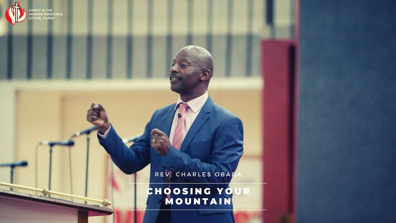 Choosing Your Mountain - Rev. Charles Obara - YouTube