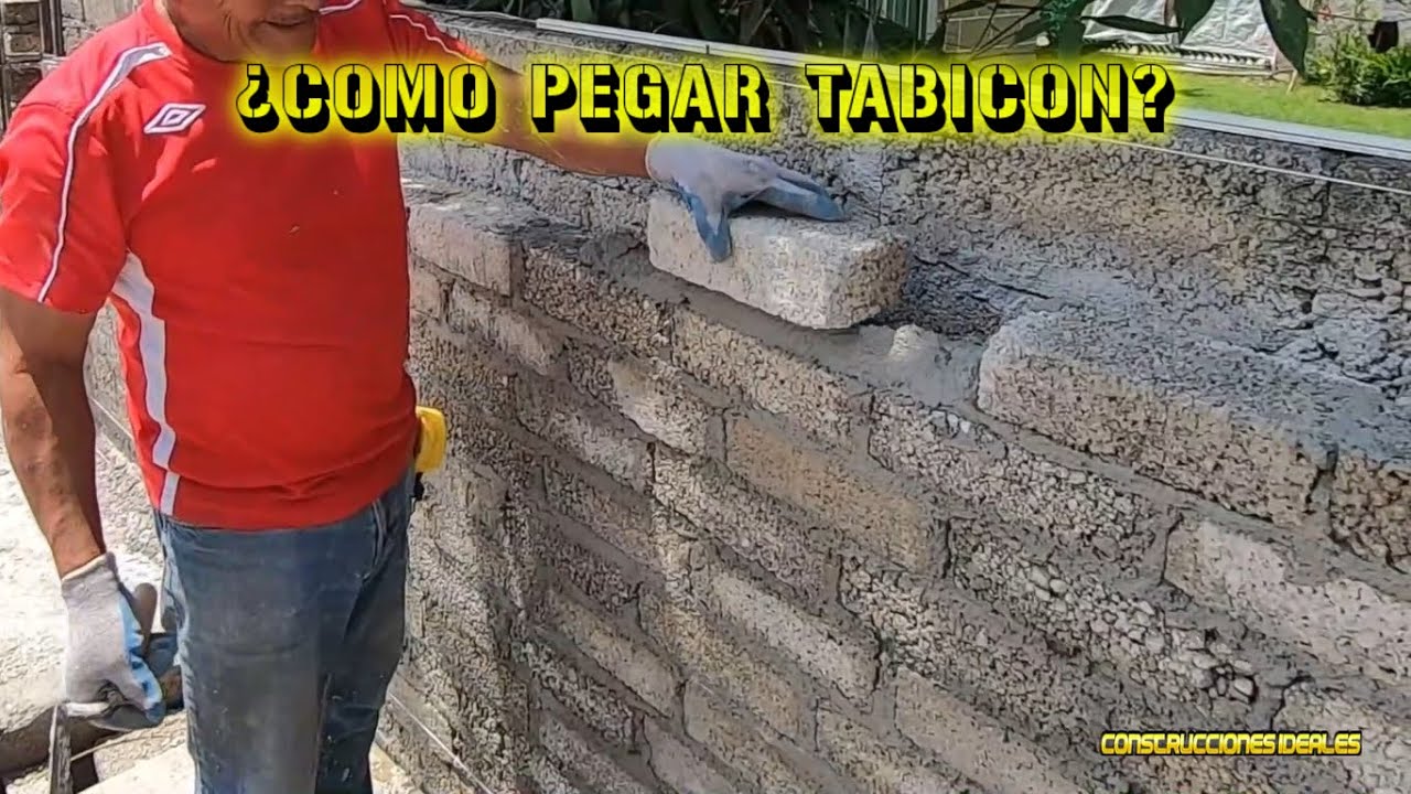 ¿Cómo pegar tabicón? | Para Principiantes | CONSTRUCCIONES IDEALES ...