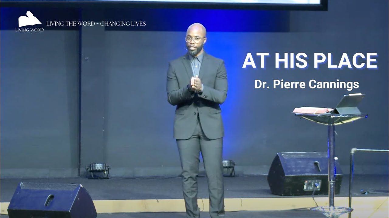 At His Place by Dr. Pierre Cannings (March 12, 2023) - YouTube