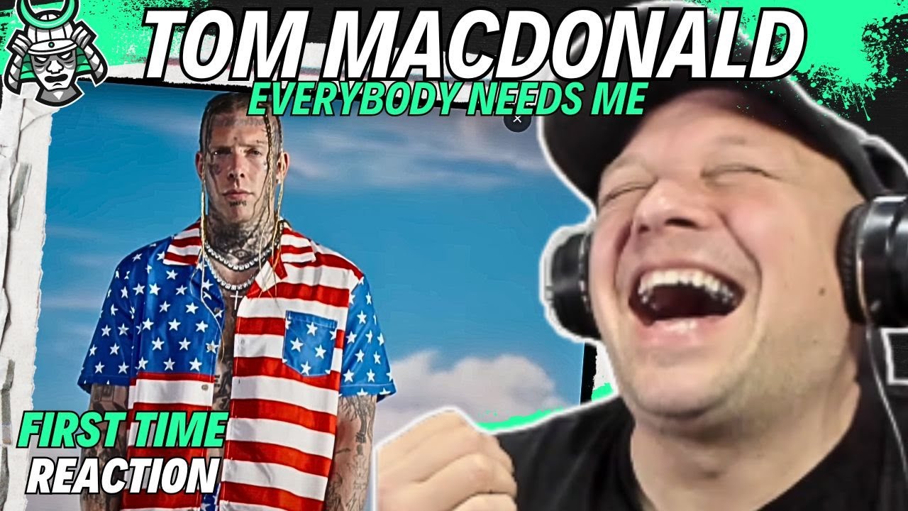 TOM MACDONALD'S Satire Is SMOKIN Here In Everybody Needs Me [ Reaction ...