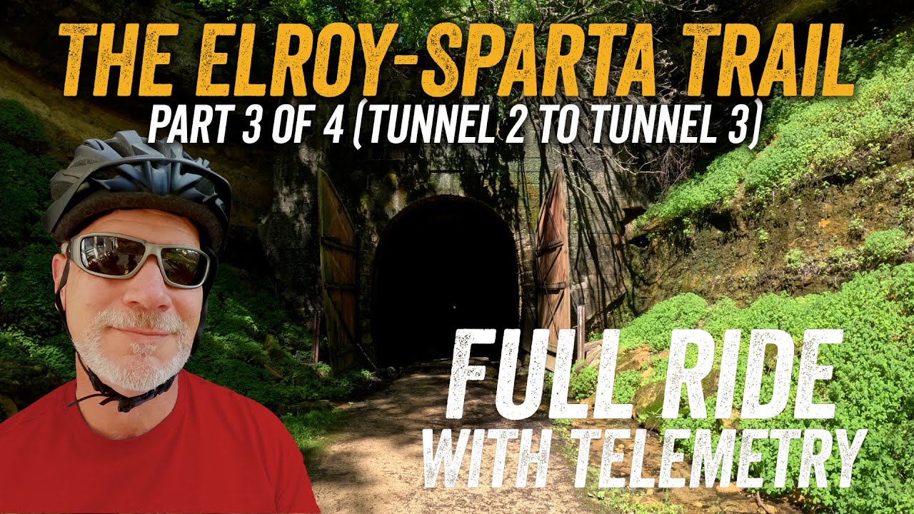 Elroy Sparta Trail - Full Ride Part 3 of 4 - YouTube