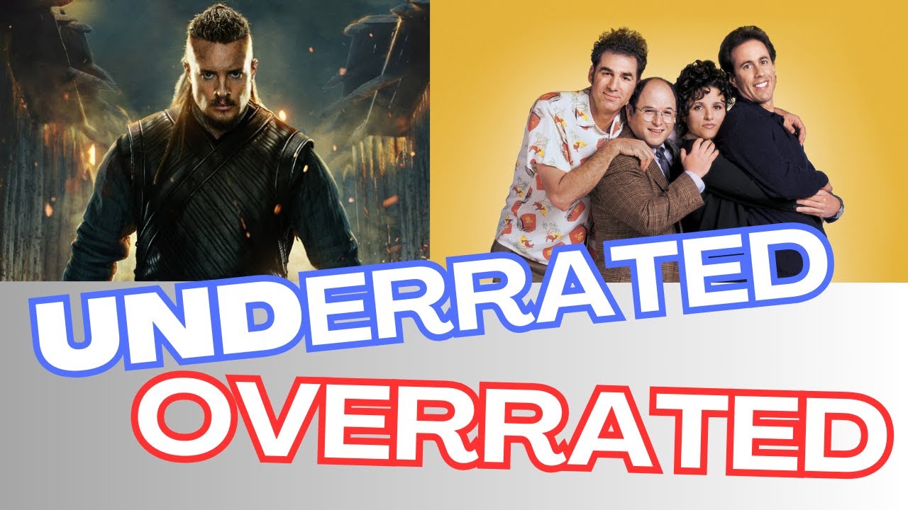 Most Underrated/Overrated Movies and TV Shows - YouTube