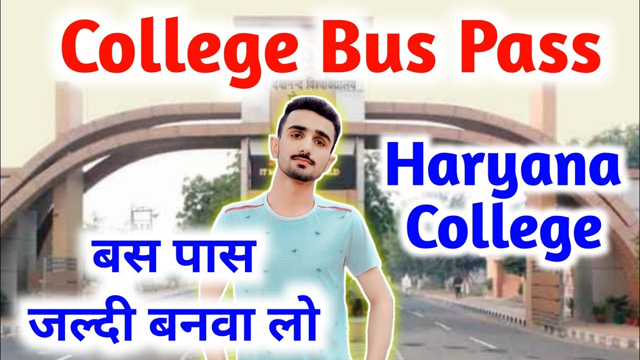 College student bus pass || College Bus Pass || Haryana College Bus ...