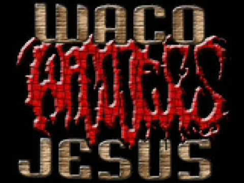 Waco Jesus - Evil Force