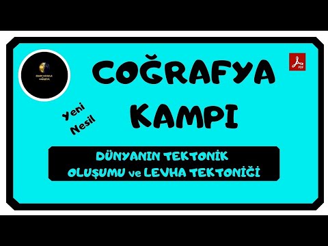 DÜNYANIN TEKTONİK OLUŞUMU ve LEVHA TEKTONİĞİ