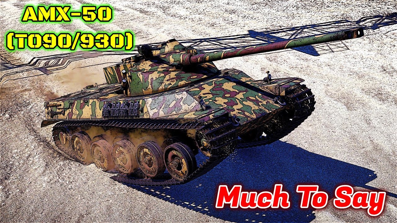 AMX-50 (TO90/930) - Some Good, Some Bad From The TOA100 and Char 25t ...