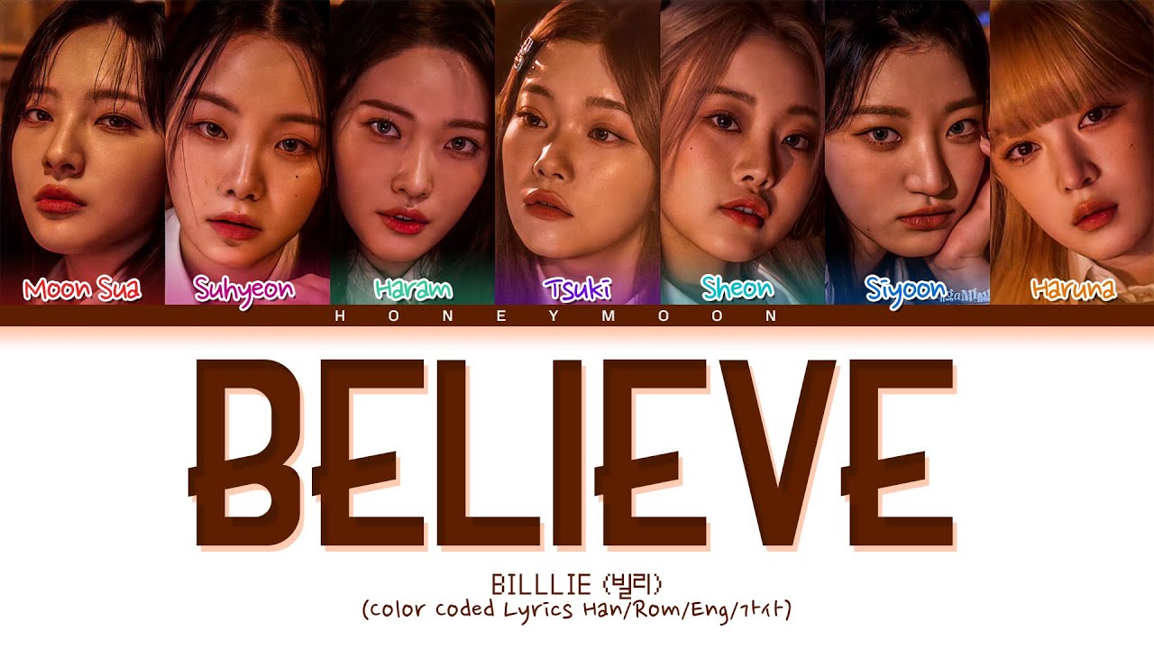 Billlie 'believe' Lyrics (빌리 believe 가사) (Color Coded Lyrics) - YouTube