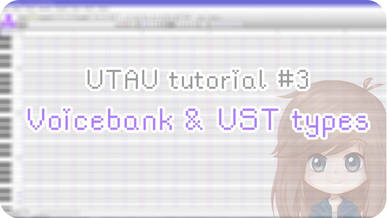 【UTAU tutorial #3】 Voicebank & UST types - YouTube