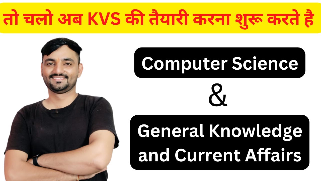KVS PGT ,TGT& PRT Computer Science & General Knowledge and Current Affairs 2023 || STAR IQ KVS ...