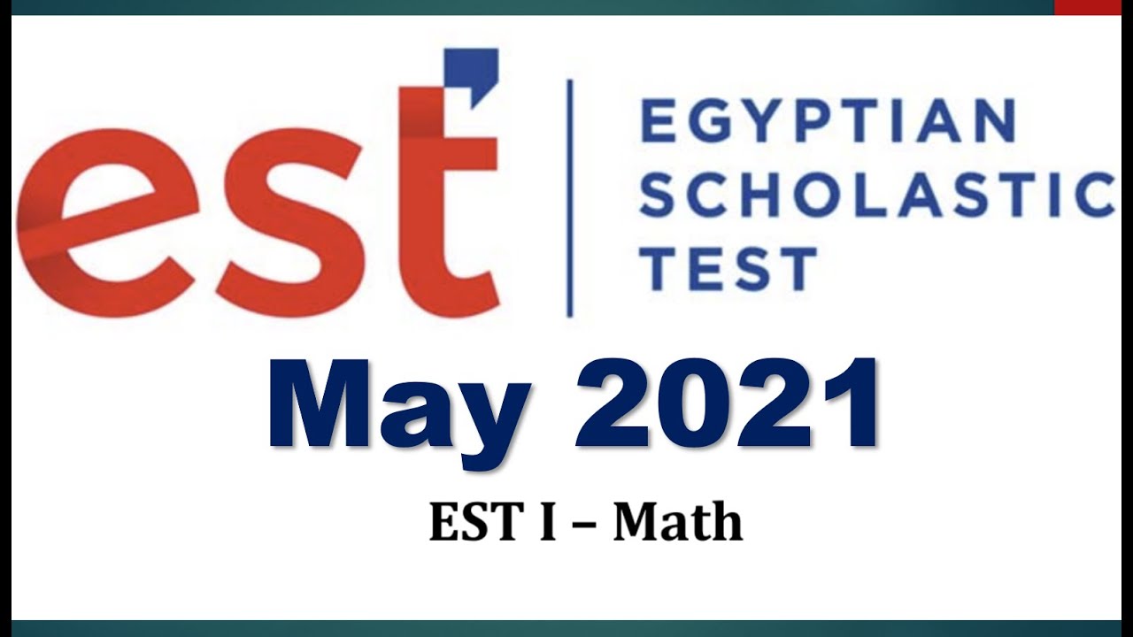 est 1 Math May 2021 - YouTube
