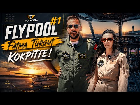 FLYPOOL #1 Fatma Turgut in the Cockpit!