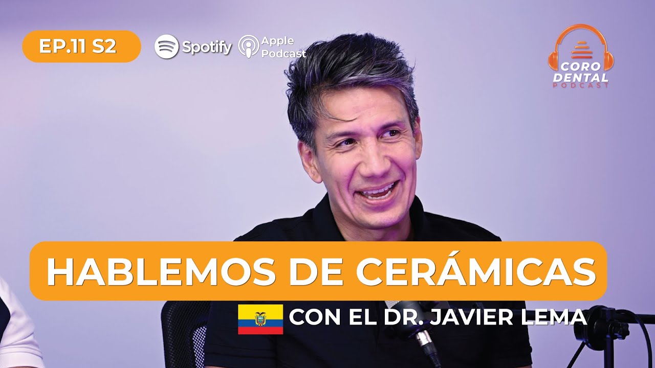 Carillas Cerámicas con el Dr. Javier Lema. - EP. 11 S2 - YouTube