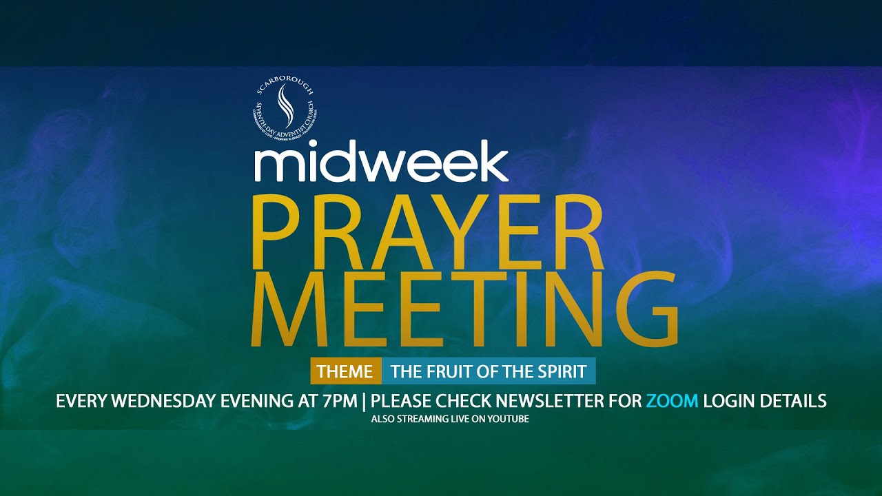 Midweek Prayer Meeting | Scarborough SDA Church - YouTube