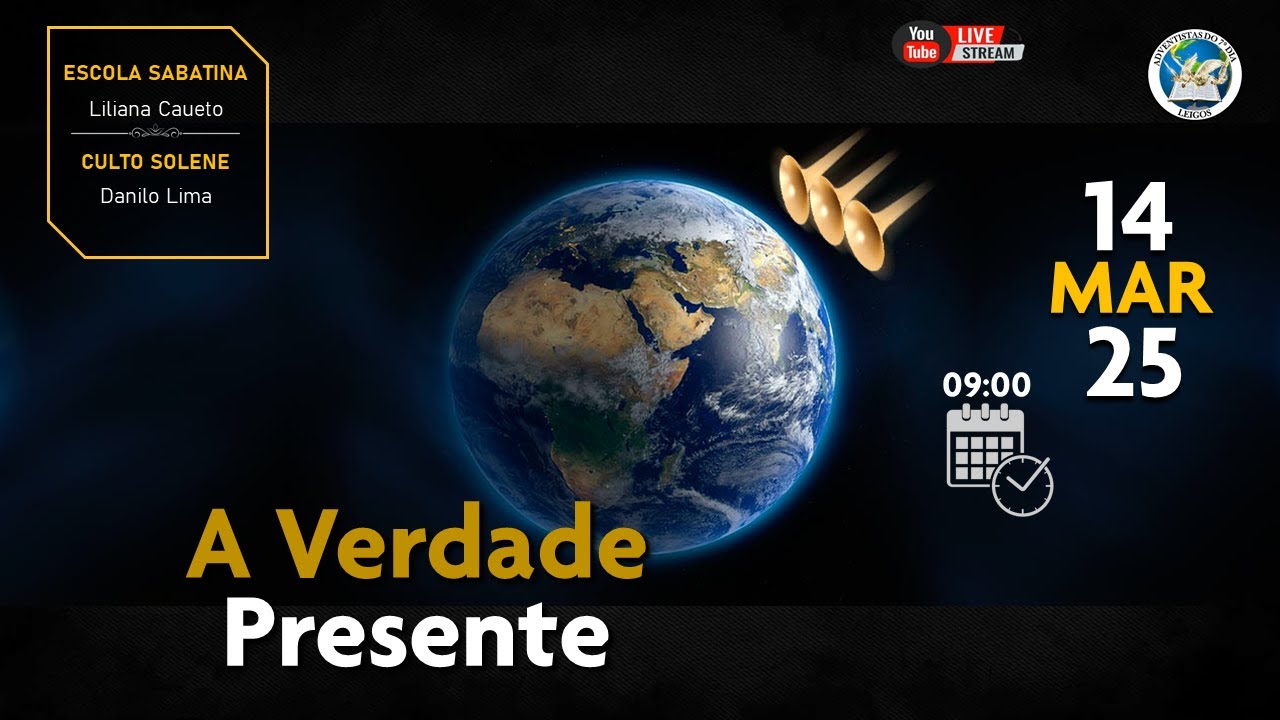 Culto de Sábado | 15 - 03 - 2025 | Preg. Dnilo Lima | A Verdade Presente - YouTube