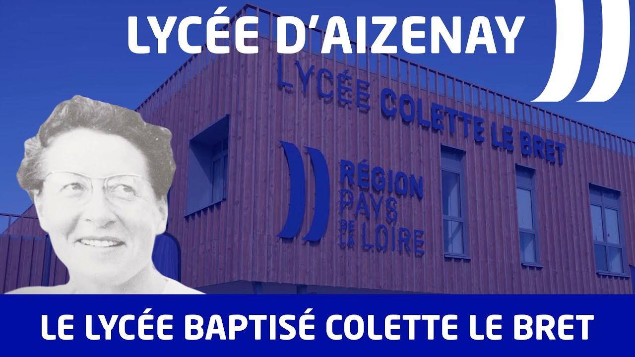 Le lycée d'Aizenay (85) a été baptisé Colette Le Bret - YouTube