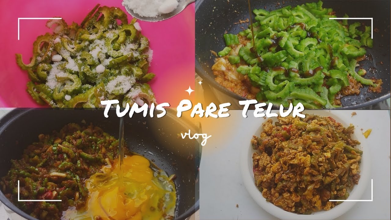 #11 🍳 Tumis Pare Telur 🥒 •• Masak Pare Olahan Pare Cara Sayur Pare ...