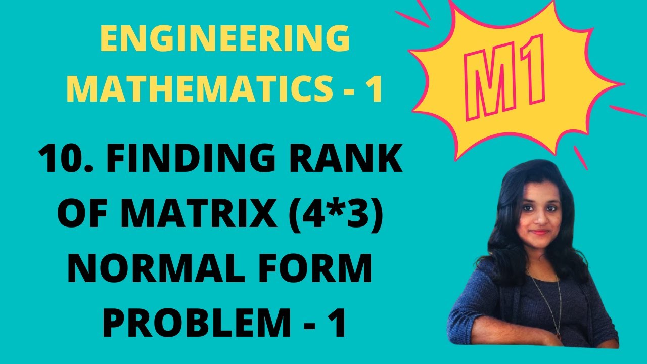 10. Finding Rank By Normal Form Example Problem-1 (4*3 Matrix) |M1 ...