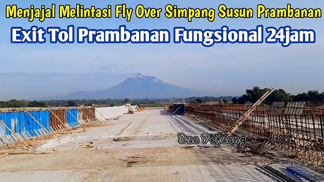 Menjajal Fly Over Simpang Susun Prambanan jelang dibuka fungsional ...
