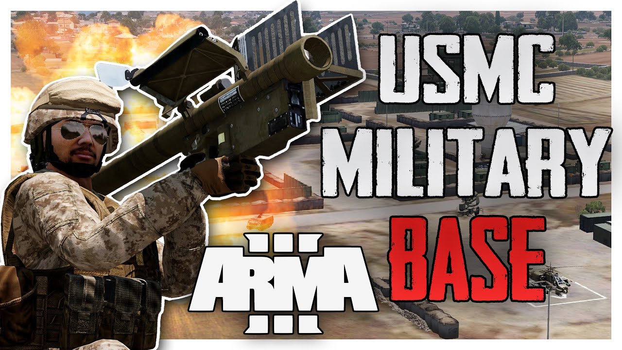 ARMA 3 ANTISTASI | USMC MILITARY BASE - YouTube