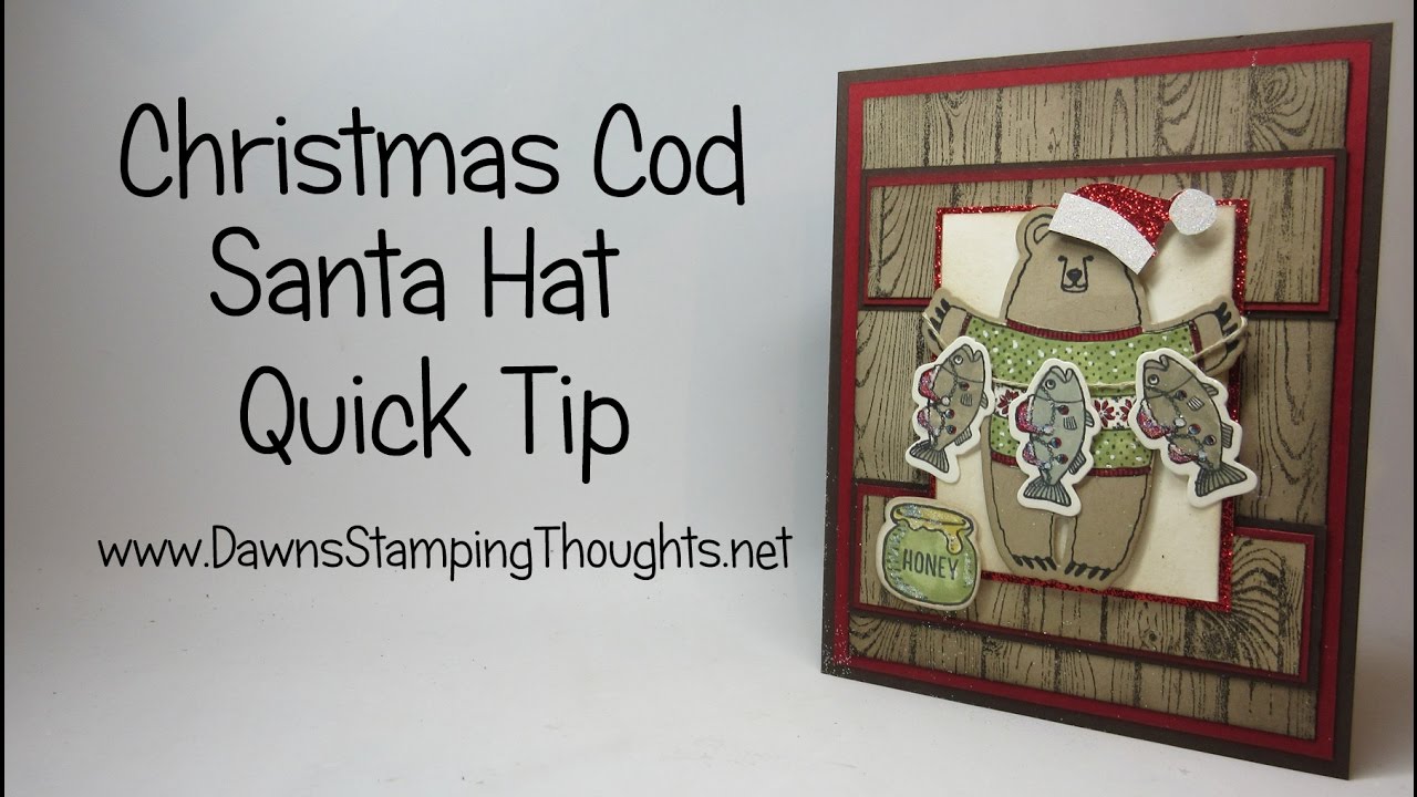 Christmas Cod~ Santa Hat Quick Tip with Dawn - YouTube