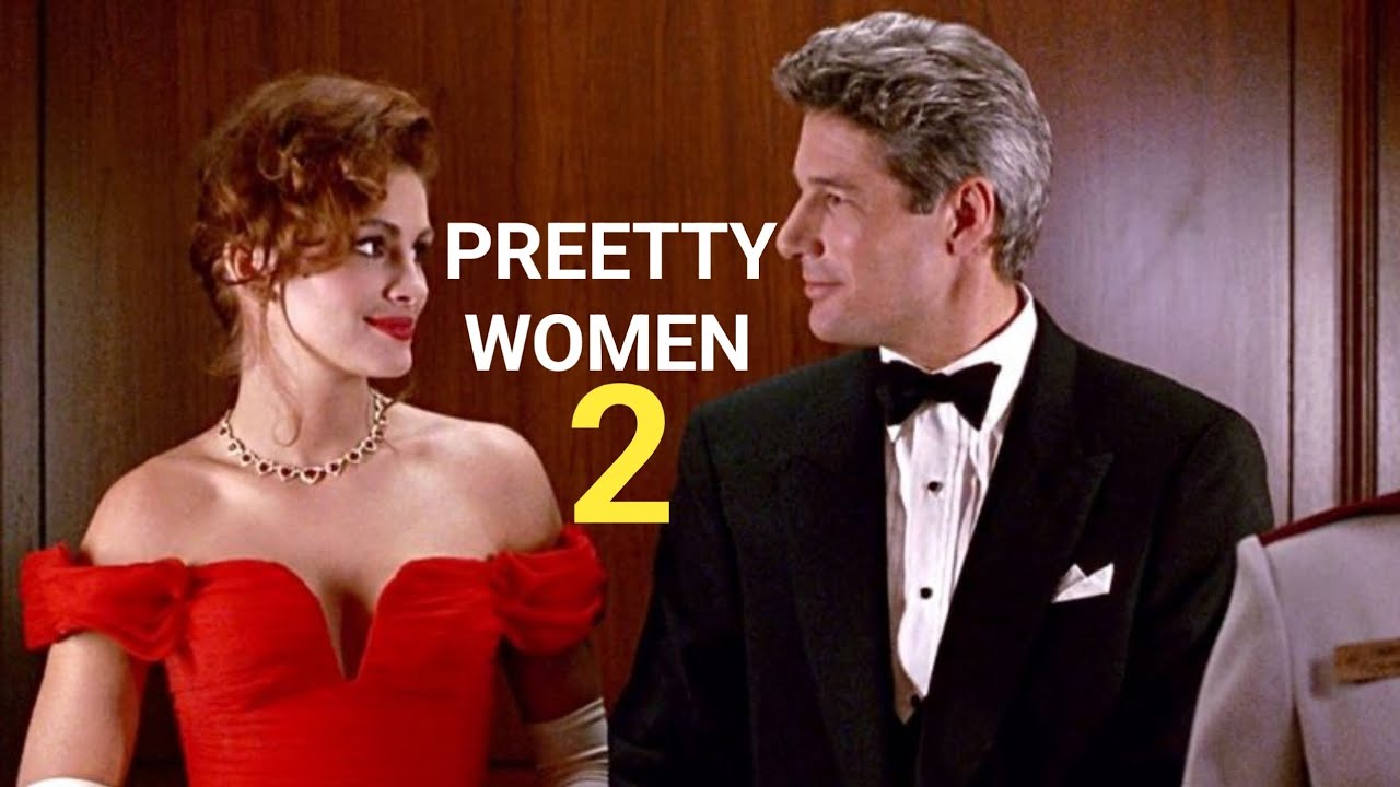 “Pretty Woman 2 (2025) – First Trailer Review | What to Expect from the ...