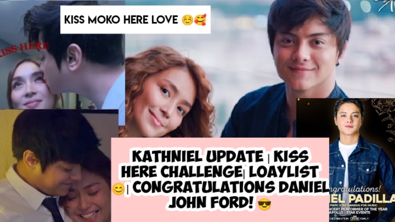 KATHNIEL UPDATE | KISS HERE CHALLENGE| LOAYLIST😊| CONGRATULATIONS ...