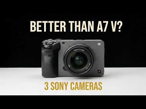 3 Sony Cameras Better Than the Sony A7 V — #1 Is Sony’s True Winner!