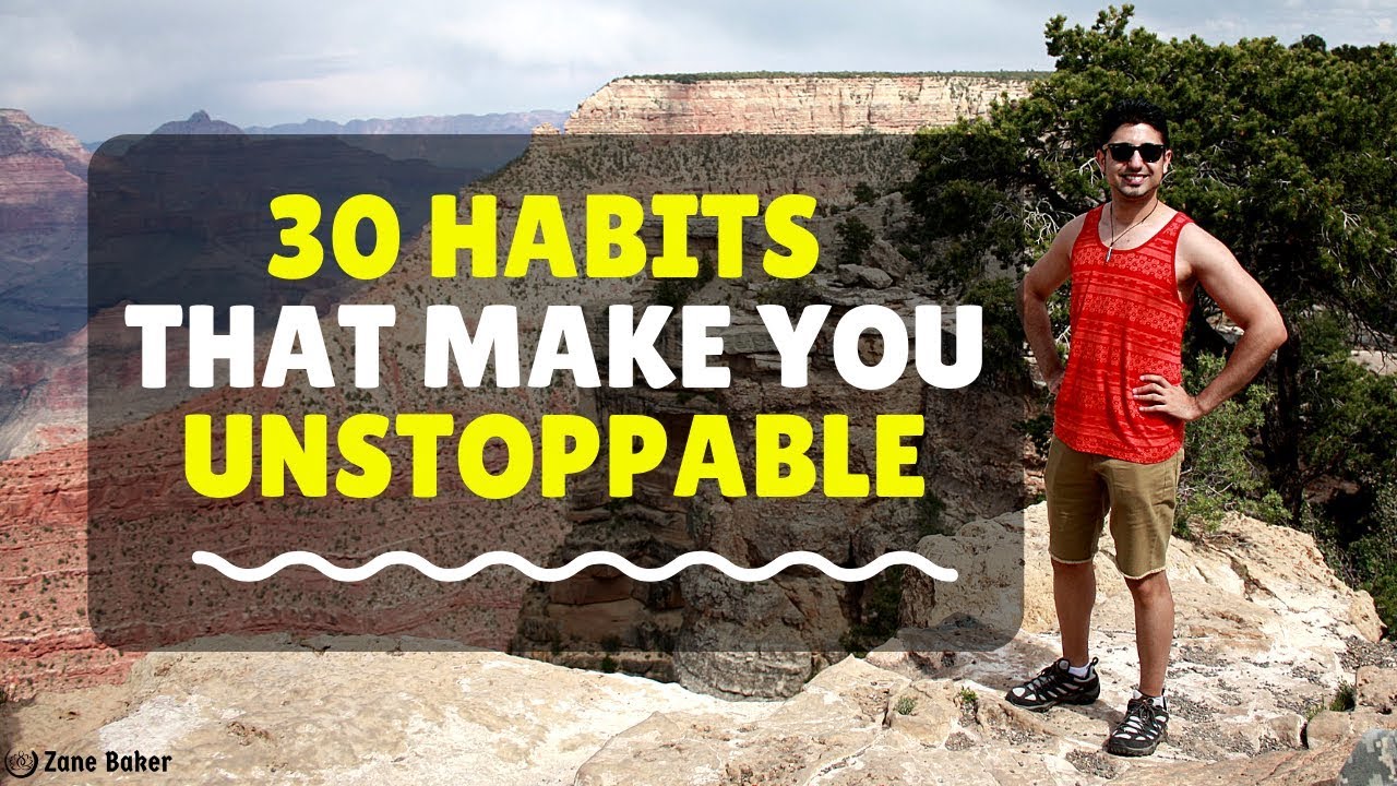 👉 Do These 30 Things If You Want to Be Unstoppable 👍 Simple Yet ...