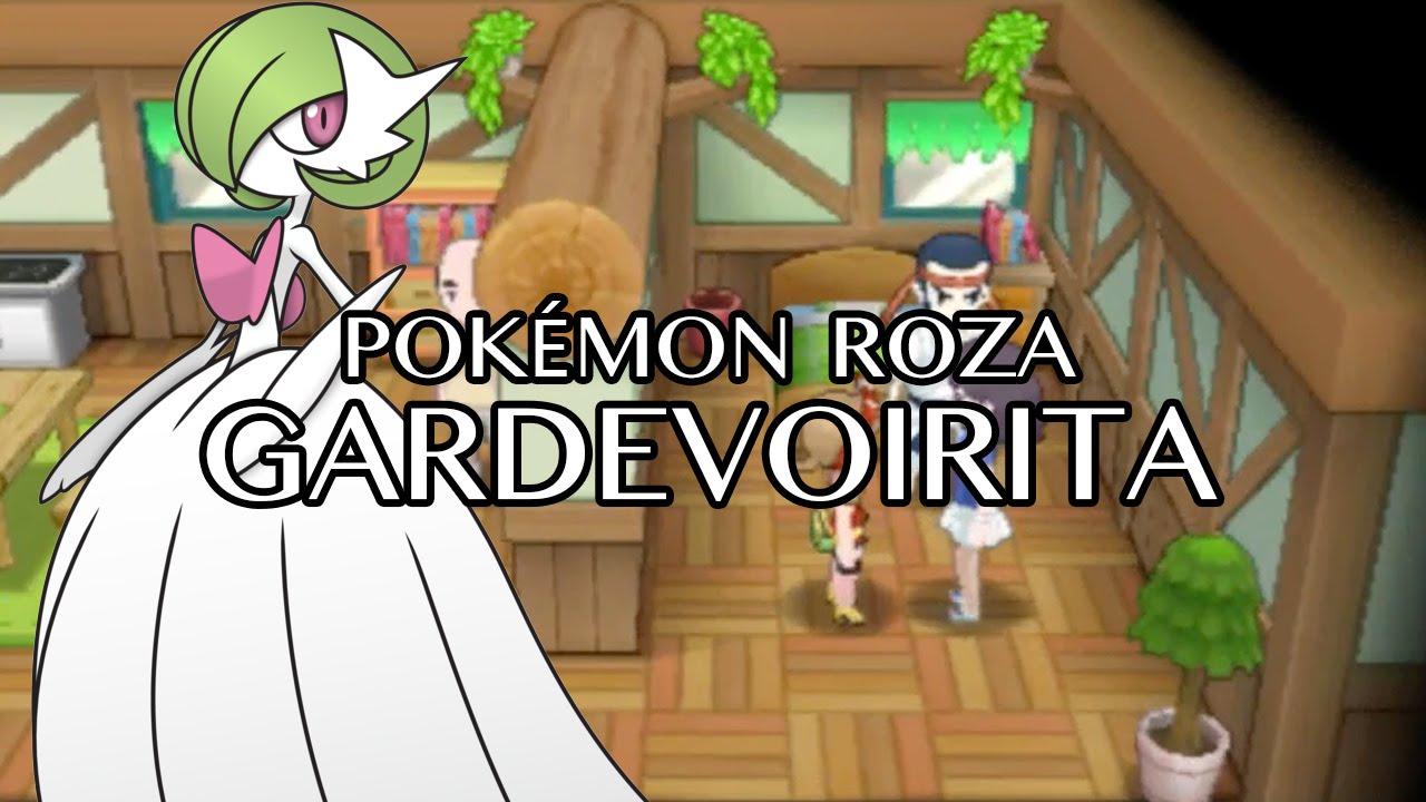 Pokémon RΩZα: Gardevoirita - YouTube