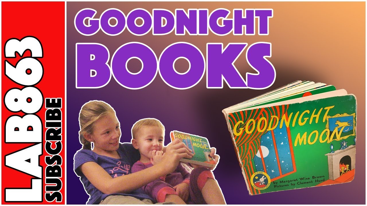 Goodnight Moon - Goodnight Books - YouTube