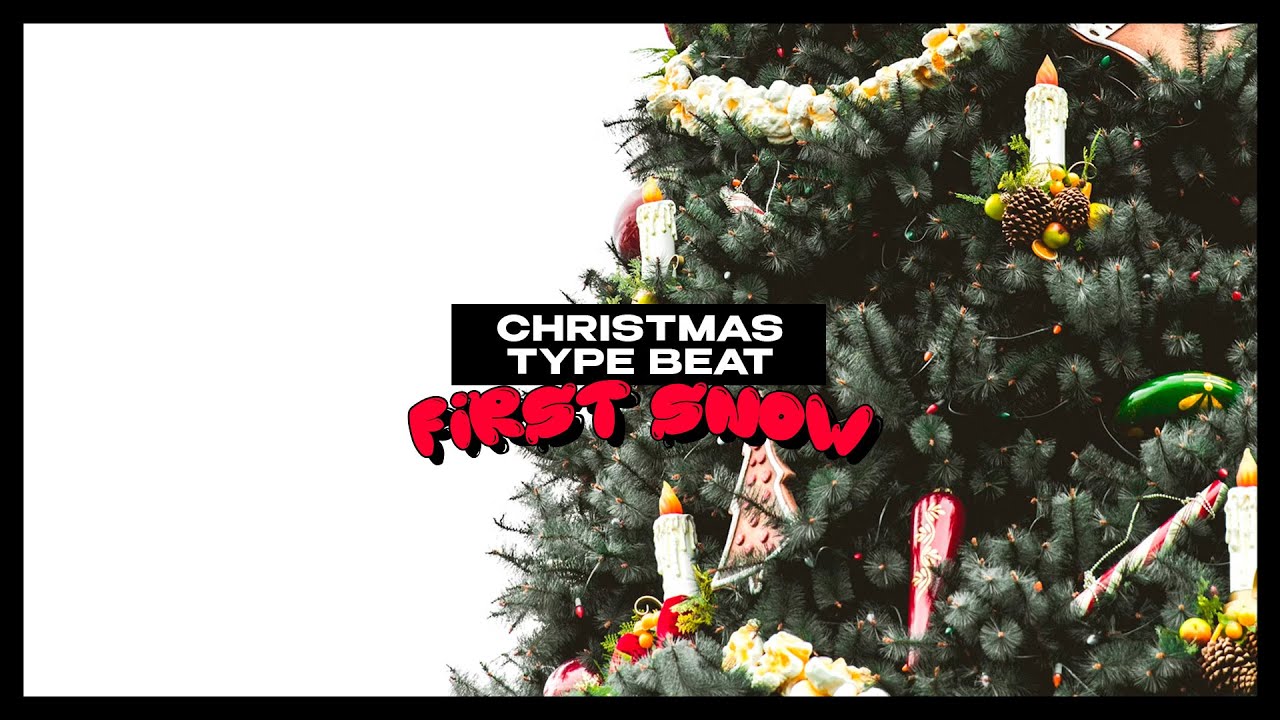 Christmas Type Beat - "First Snow" - YouTube