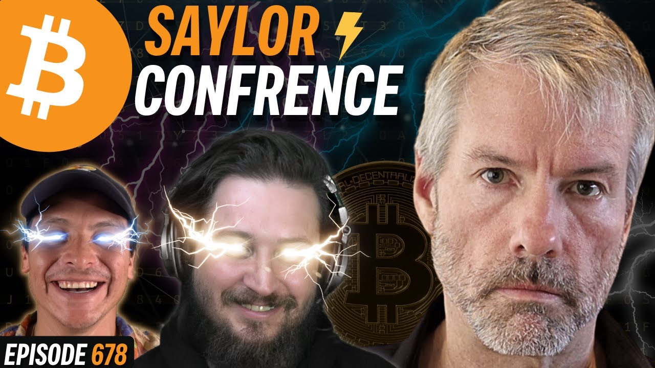 Michael Saylor Launches a Bitcoin Adoption Conference | EP 678 - YouTube