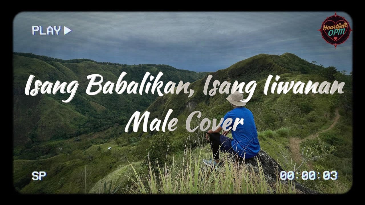 Isang Babalikan Isang Iiwanan - Heartfelt Cover 2
